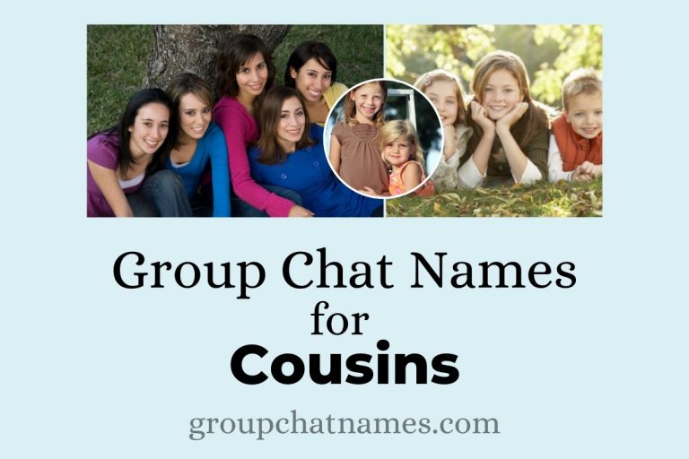 210 Group Chat Names for Cousins To Foster the Familial Bond