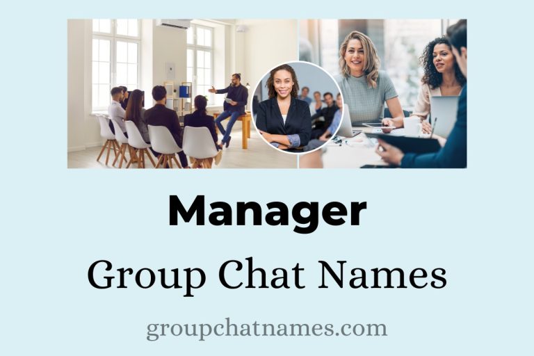 166 Manager Group Chat Names To Make Everyone Want In