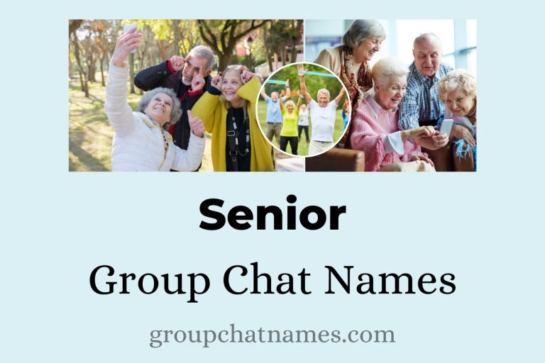 190 Senior Group Chat Names For The Ageless and Awesome