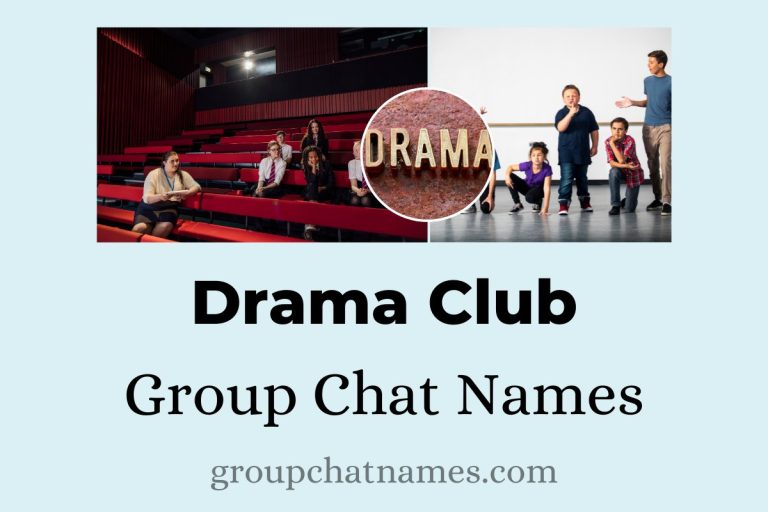 422 Drama Club Group Chat Names That'll Steal the Show