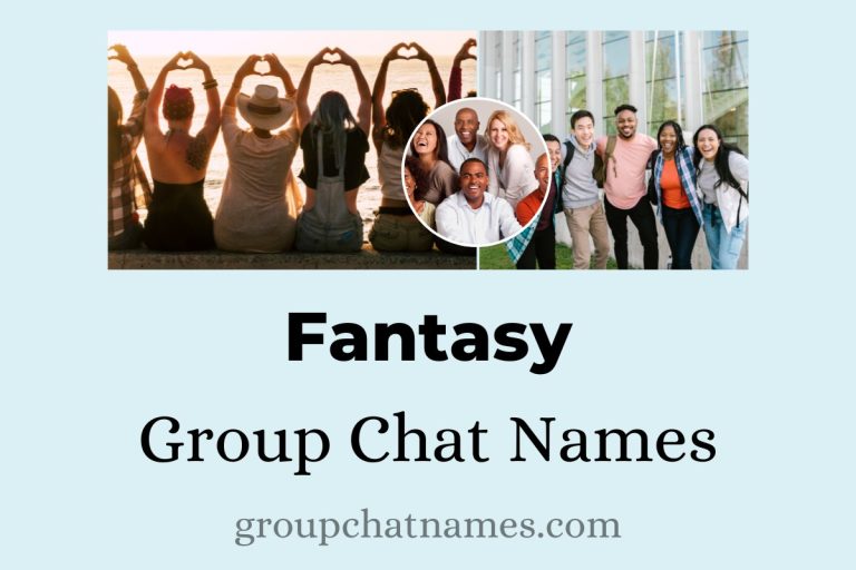 261 Fantasy Group Chat Names To Add a Spark of Magic