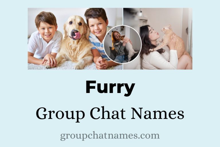 245 Furry Group Chat Names to Unleash Your Inner Animal