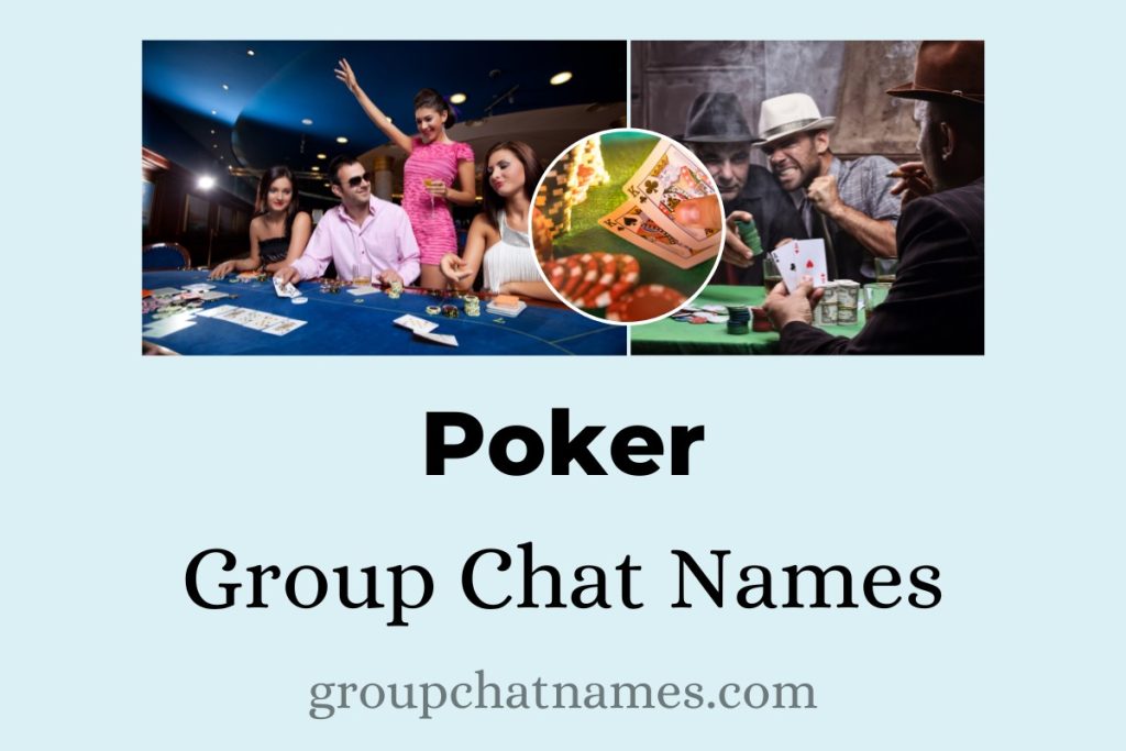 593 Poker Group Chat Names To Ante Up Your Text Game