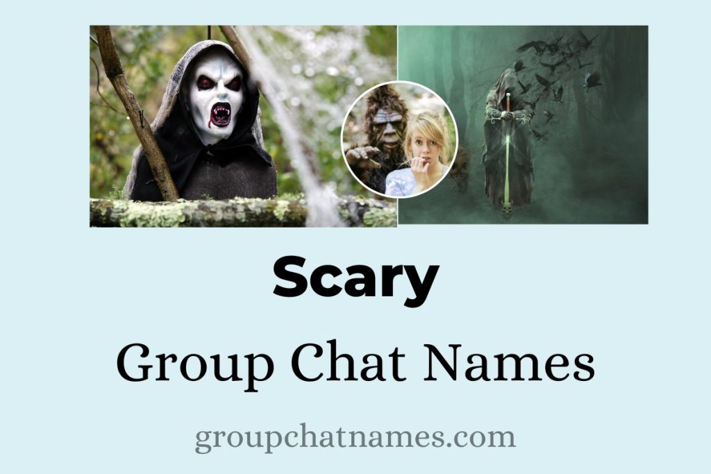 174 Scary Group Chat Names for Your Haunted Circle